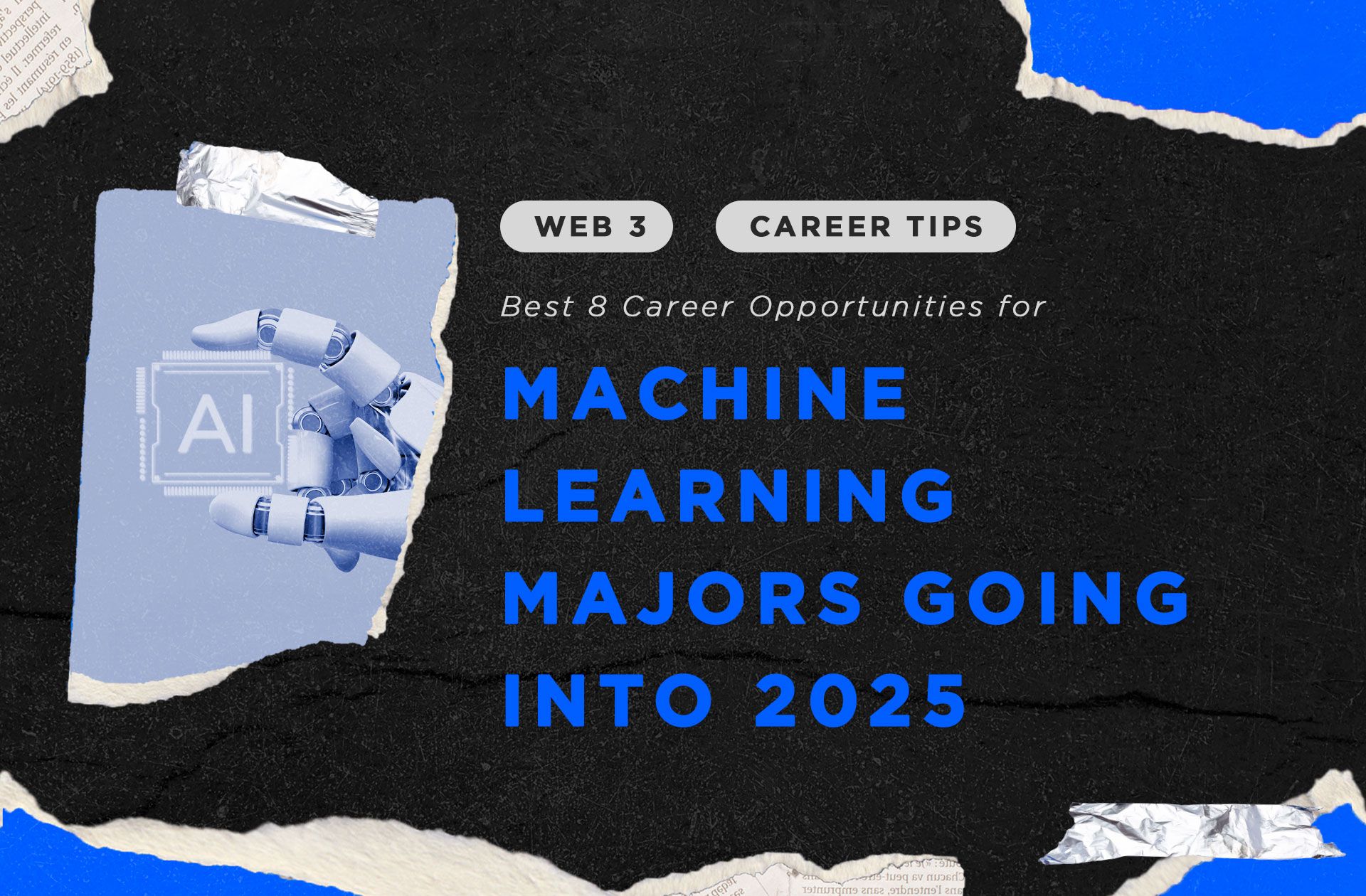 Best 8 Career Opportunities for Machine Learning Majors Going Into 2025 ...